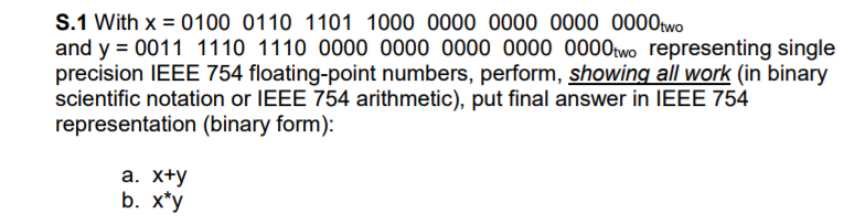 Solved s.1 With x= 0100 0110 1101 1000 0000 0000 0000 | Chegg.com