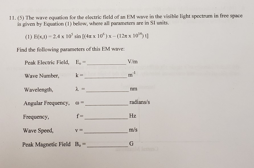 Solved 11. (5) The wave equation for the electric field of | Chegg.com