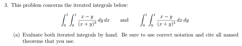 Solved This problem concerns the iterated integrals below: | Chegg.com