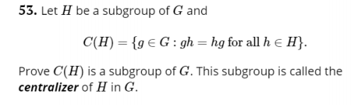 Solved Let H be a subgroup of G and C(H)={g G: gh=hg for | Chegg.com Solved Let H be a subgroup of G and C(H)={g G: gh=hg for | Chegg.com