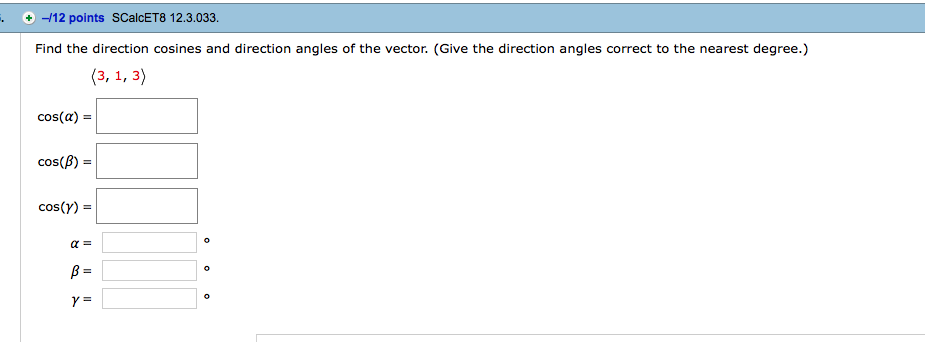 Solved Find the direction cosines and direction angles of | Chegg.com