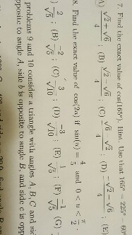 Solved Find the exact value of cos(165 degree). Find the | Chegg.com