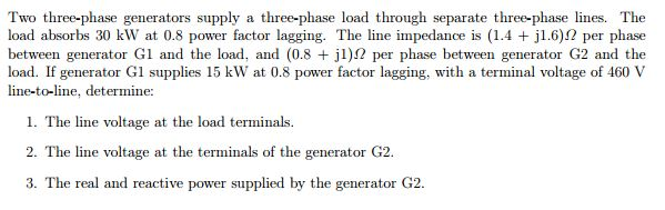 Solved Two three-phase generators supply a three-phase load | Chegg.com