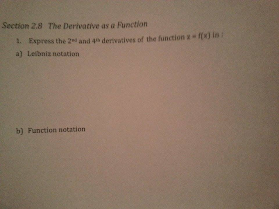 Solved Express the 2nd and 4th derivatives of the function z | Chegg.com