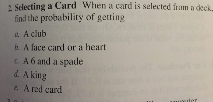Solved Selecting a Card When a card is selected from a deck, | Chegg.com