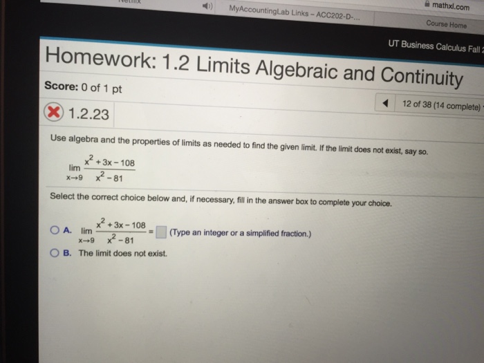Solved Use Algebra And The Properties Of Limits As Needed To Chegg