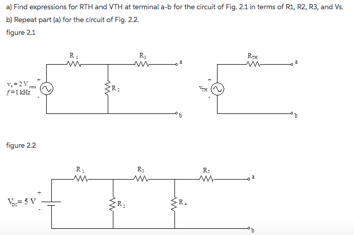 Solved Find expressions for RTH and VTH at terminal a-b for | Chegg.com