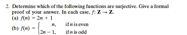 Solved Prove 2b. Answer if it is surjective or not. If it | Chegg.com