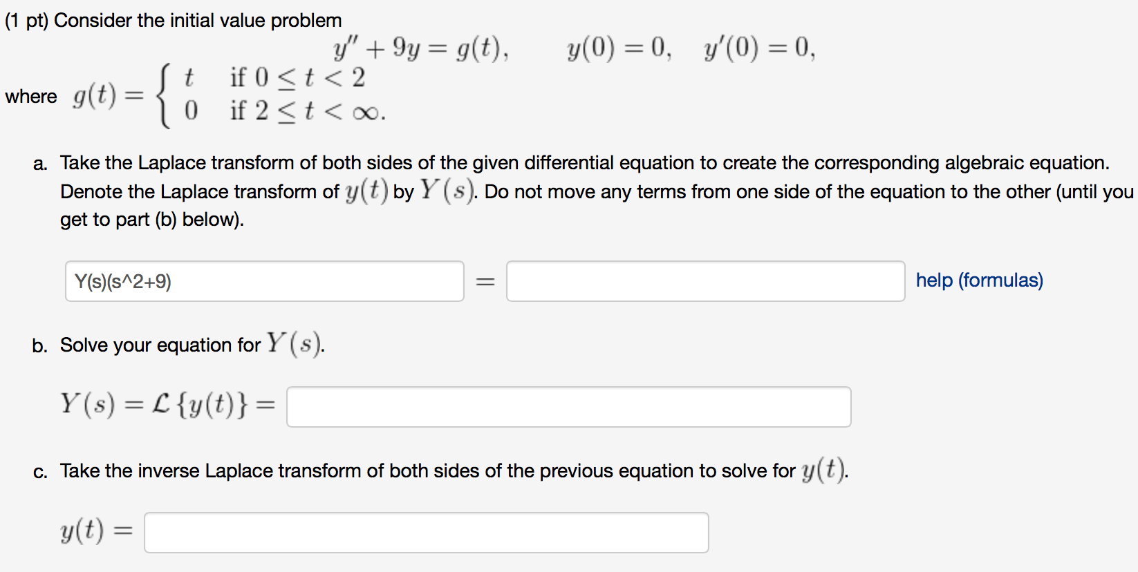 Solved (1 pt) Consider the initial value problem y'' + 9y = | Chegg.com