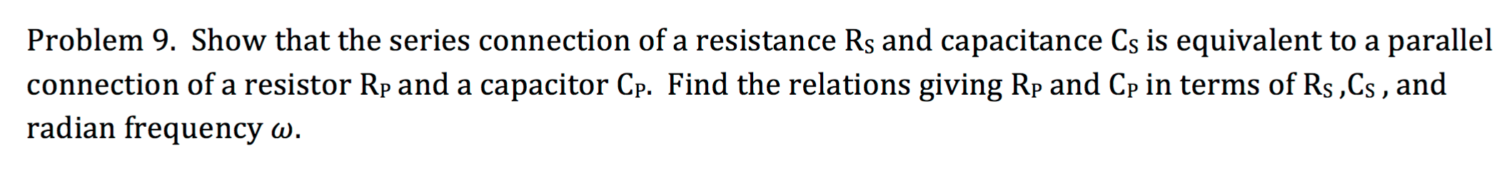 Solved Show that the series connection of a resistance Rs | Chegg.com