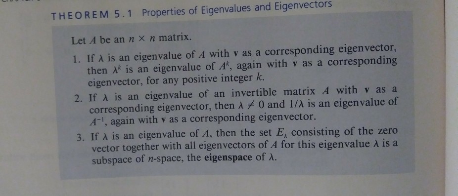 Solved THEOREM 5.1 Properties of Eigenvalues and | Chegg.com