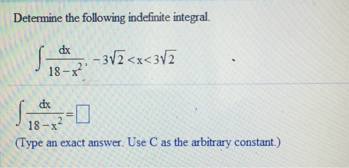 Solved indefinite integralDerivative | Chegg.com