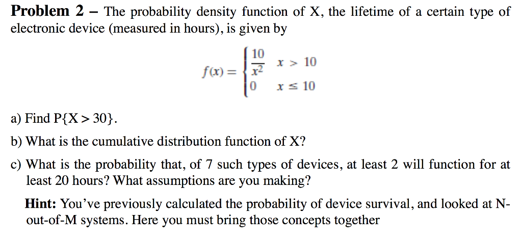 Solved The probability density function of X, the lifetime | Chegg.com