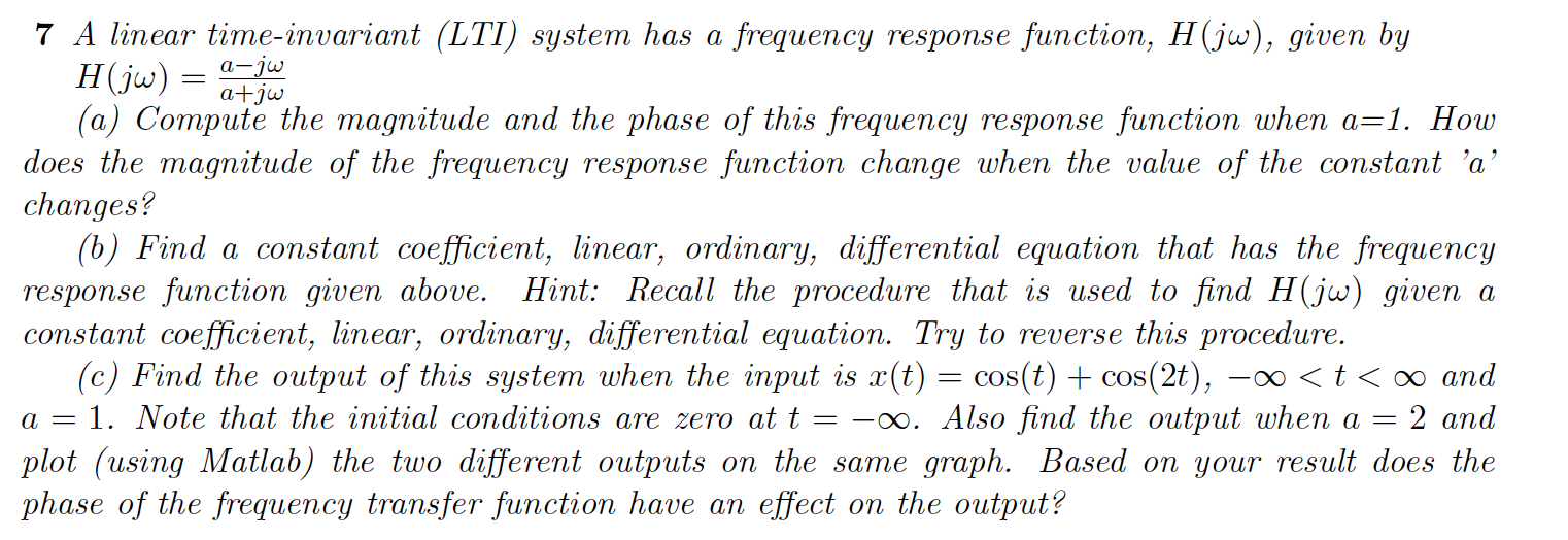 Solved A linear time-invariant (LTI) system has a frequency | Chegg.com