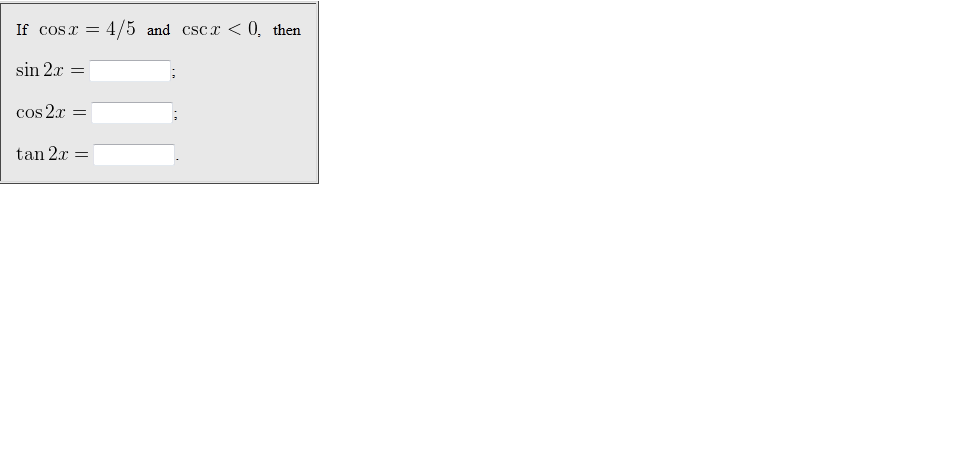 Solved If COS x = 4/5 and CSCX