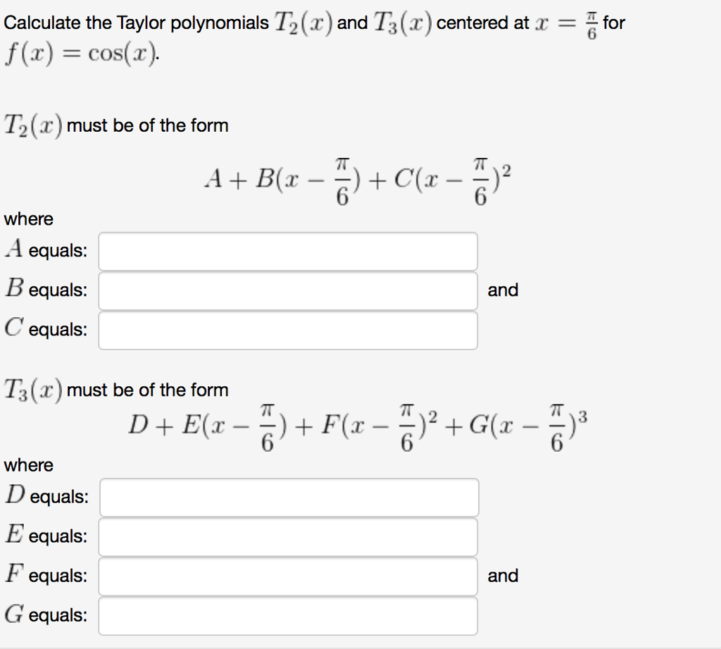 Solved Calculate the Taylor polynomials T2(r) and T3(a) | Chegg.com