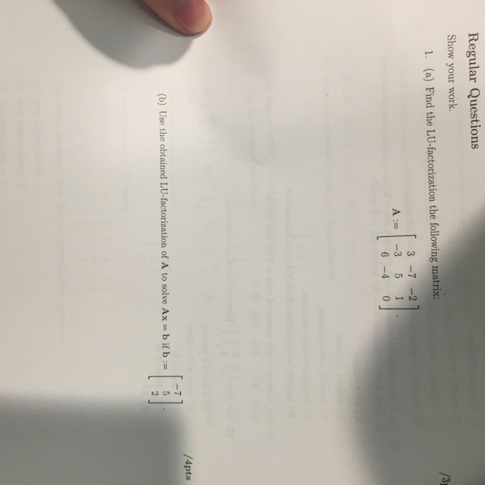 Solved Find The Lu Factorization The Following Matrix A
