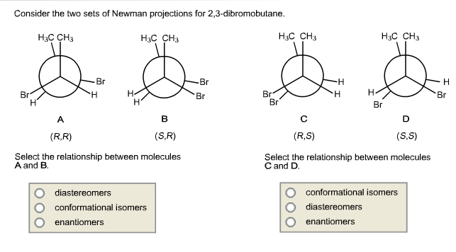 Solved Consider the two sets of Newman Projections | Chegg.com Solved Consider the two sets of Newman Projections | Chegg.com