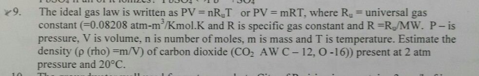 Solved The ideal gas law is written as PV = nR_u T or PV = | Chegg.com