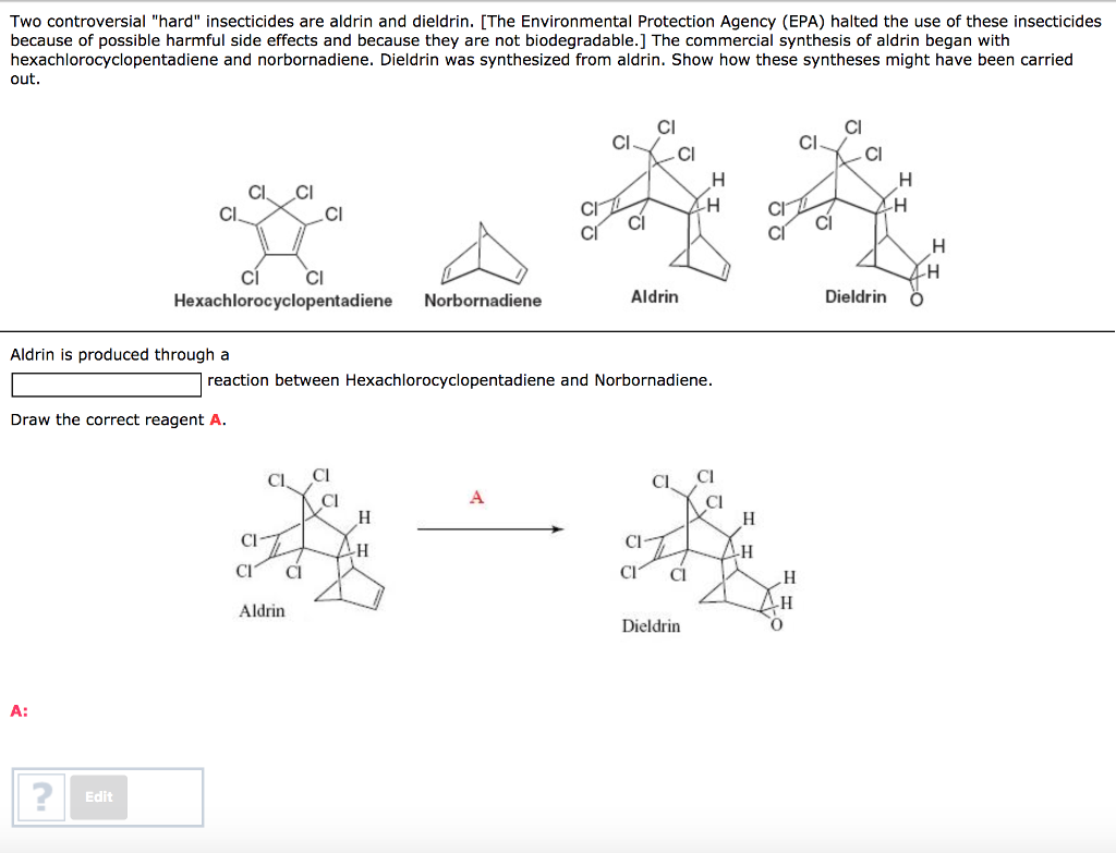 Solved Two controversial "hard" insecticides are aldrin and | Chegg.com
