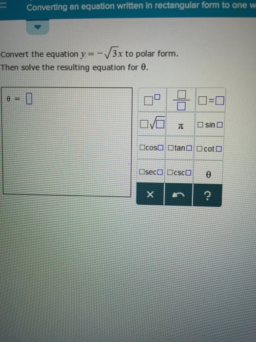 Solved Convert the equation y = - Squareroot 3x to polar | Chegg.com