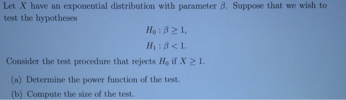 Solved Let X have an exponential distribution with parameter | Chegg.com
