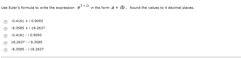 Solved Use Euler's formula to write the expression e3 + 2i | Chegg.com