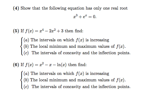 Solved (4) Show that the following equation has only one | Chegg.com