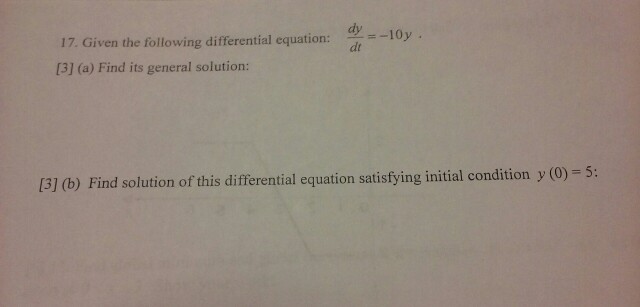 Solved dy--10y dt 17. Given the following differential | Chegg.com
