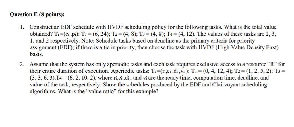 Solved Question E (8 points): 1. Construct an EDF schedule | Chegg.com