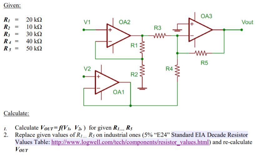 Solved Given: OA3 R, = 20 kΩ V1 OA2 Vout 10 kΩ R3 R4 = 40kΩ | Chegg.com