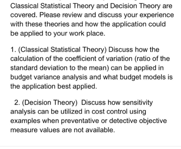 Classical Statistical Theory and Decision Theory are | Chegg.com