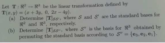 Solved Let T: R^2 right arrow R^3 be the linear | Chegg.com