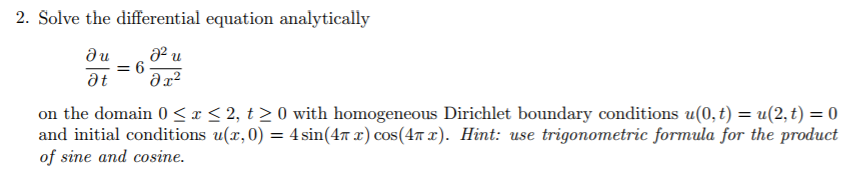 Solved 2. Solve the differential equation analytically 6 on | Chegg.com