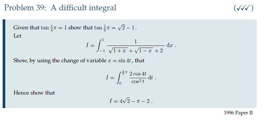 Solved Problem 39: A difficult integral Given that tan扣 Let | Chegg.com