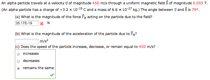 Solved An alpha particle travels at a velocity vector v of | Chegg.com