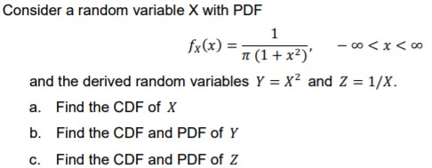 Solved Consider a random variable X with PDF fx(x) = | Chegg.com