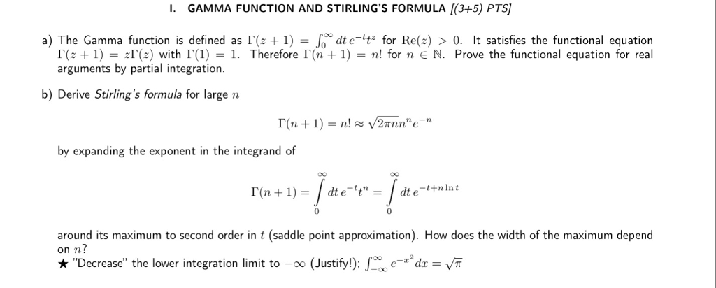 Solved The Gamma function is defined as tau (z + 1) = | Chegg.com