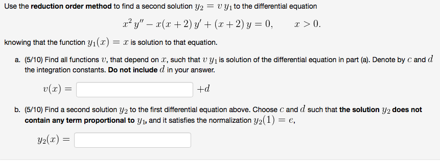 Solved Use the reduction order method to find a second | Chegg.com