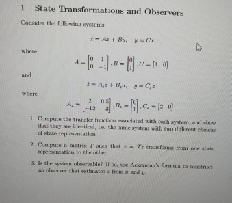 Solved Consider the following systems: x^. = Ax + Bu, y = | Chegg.com
