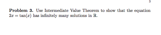 Solved Use Intermediate value Theorem to show that the | Chegg.com