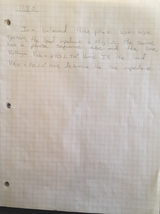 Solved In a balanced three phase wye-wye system, the load | Chegg.com