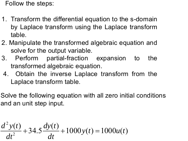 Solved Follow the steps: 1. Transform the differential | Chegg.com