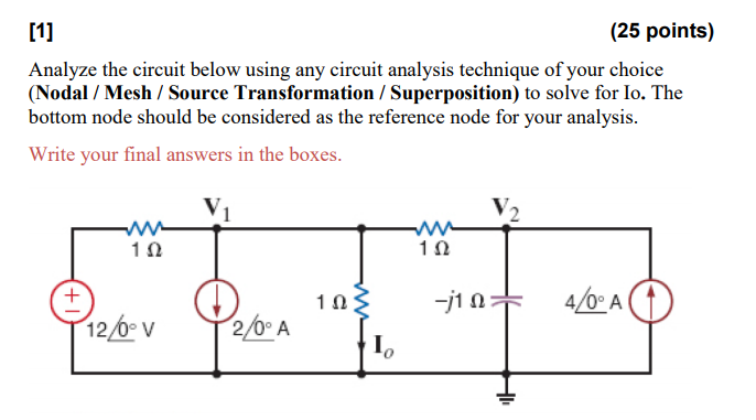 Solved (25 points) Analyze the circuit below using any | Chegg.com