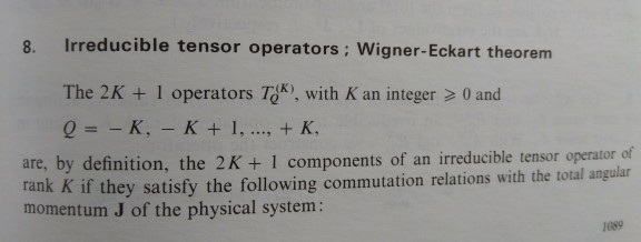 Solved 8. Irreducible tensor operators Wigner-Eckart theorem | Chegg.com