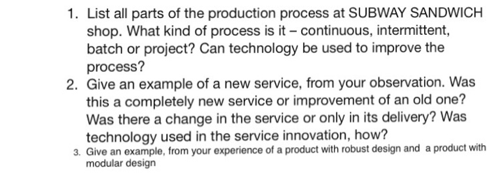 Solved List all parts of the production process at SUBWAY | Chegg.com