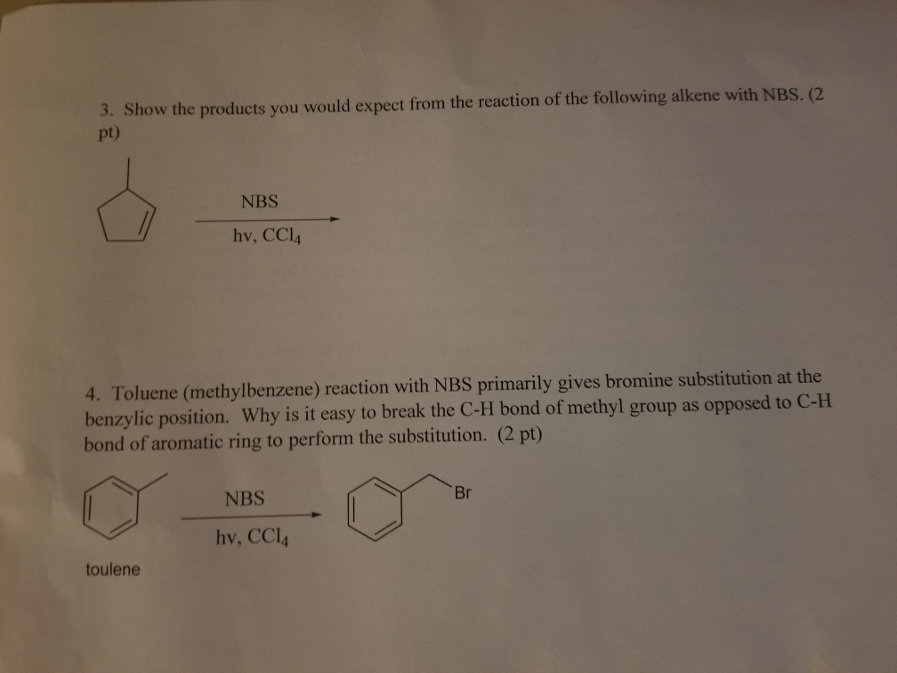 Solved 3. Show the products you would expect from the | Chegg.com