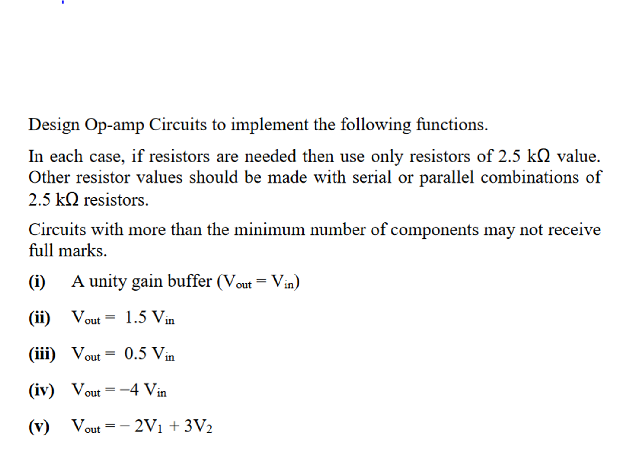 Solved Design Op-amp Circuits to implement the following | Chegg.com