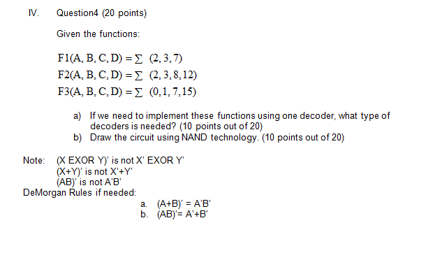 Solved IV. Question4 (20 points) Given the functions F1(A, | Chegg.com Solved IV. Question4 (20 points) Given the functions F1(A, | Chegg.com