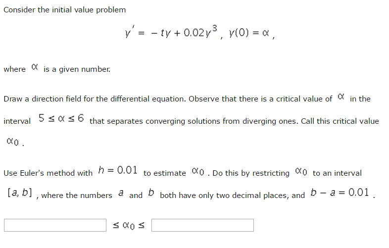 Solved Consider the initial value problem y' = - ty + | Chegg.com
